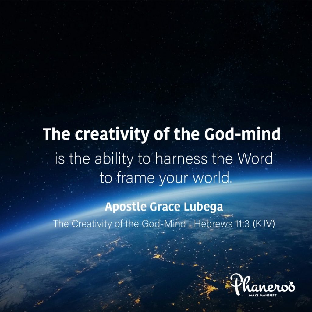 The Creativity Of The God-mind – Phaneroo
