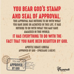 Approved By God – Phaneroo