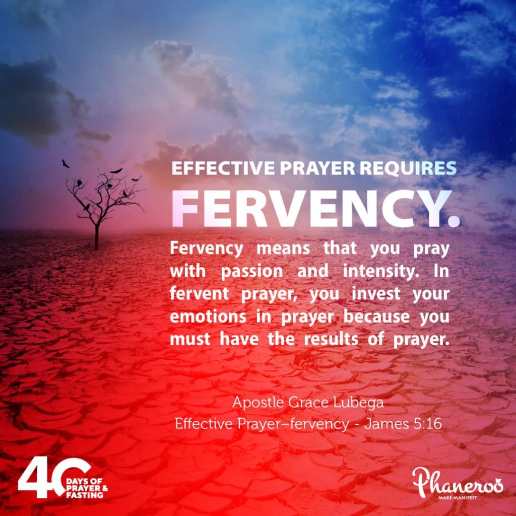 Effective Prayer – Fervency – Phaneroo