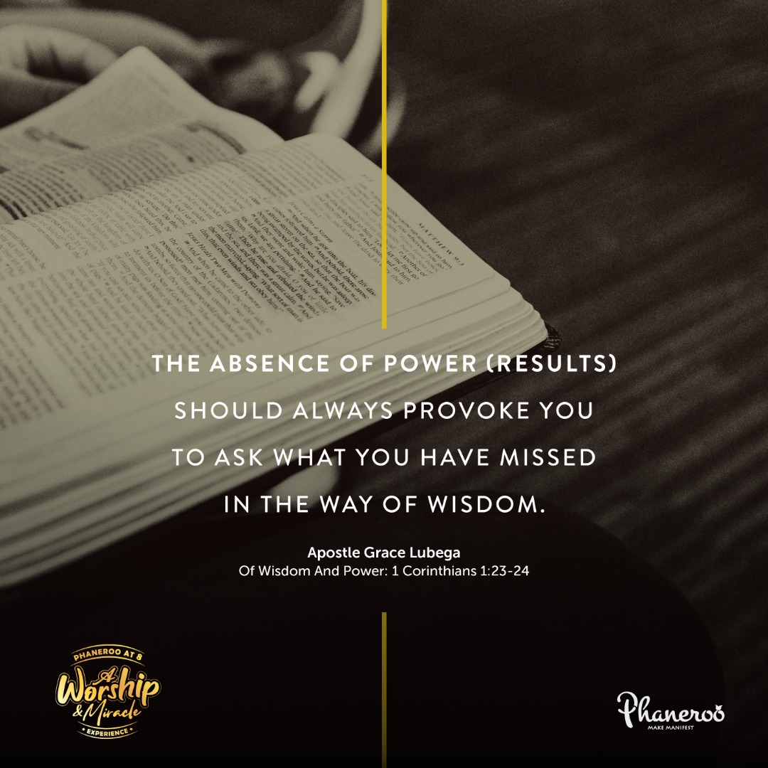 Of Wisdom And Power – Phaneroo