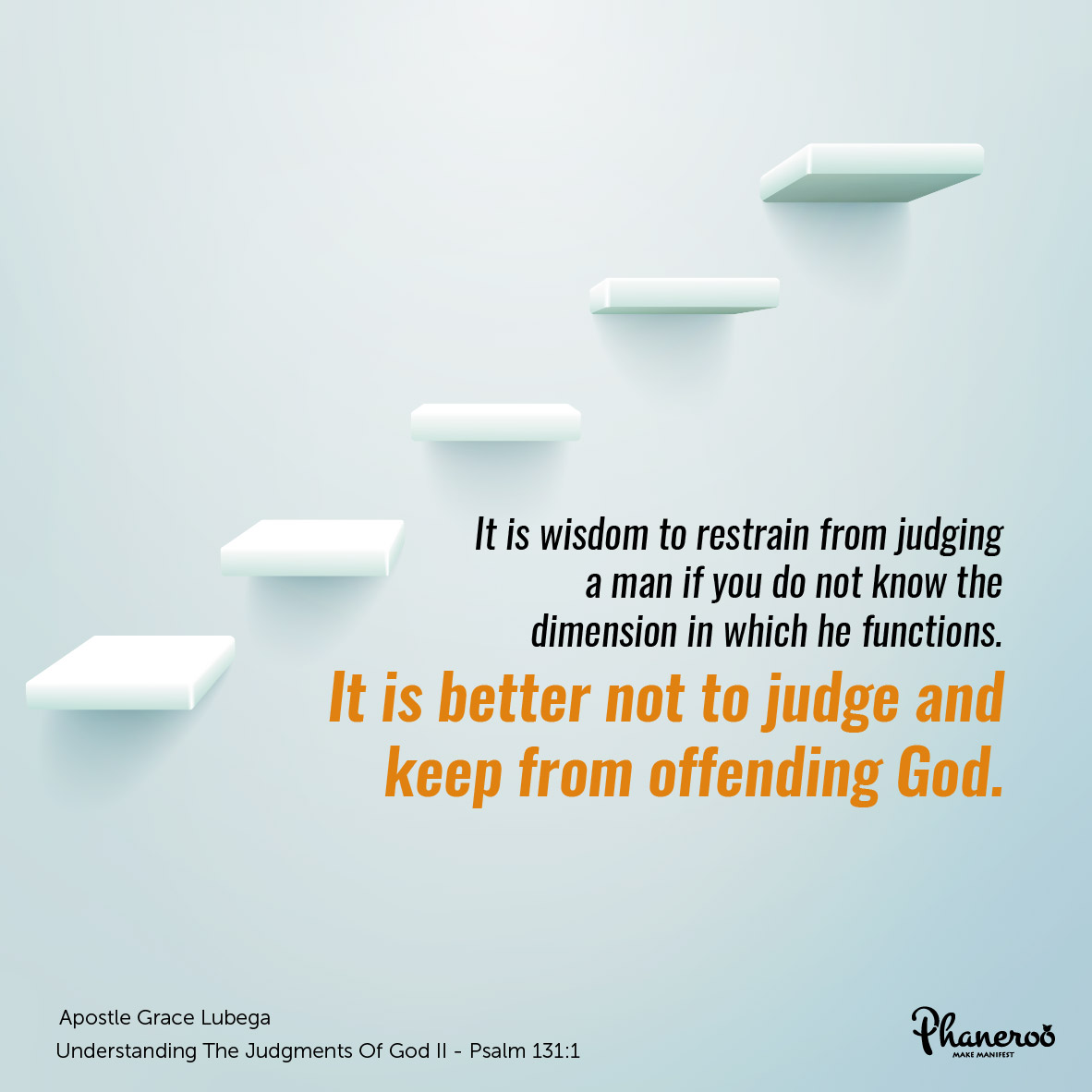 Understanding The Judgments Of God – 2 – Phaneroo