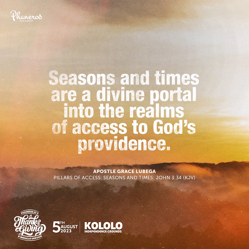 Pillars Of Access: Seasons And Times – Phaneroo