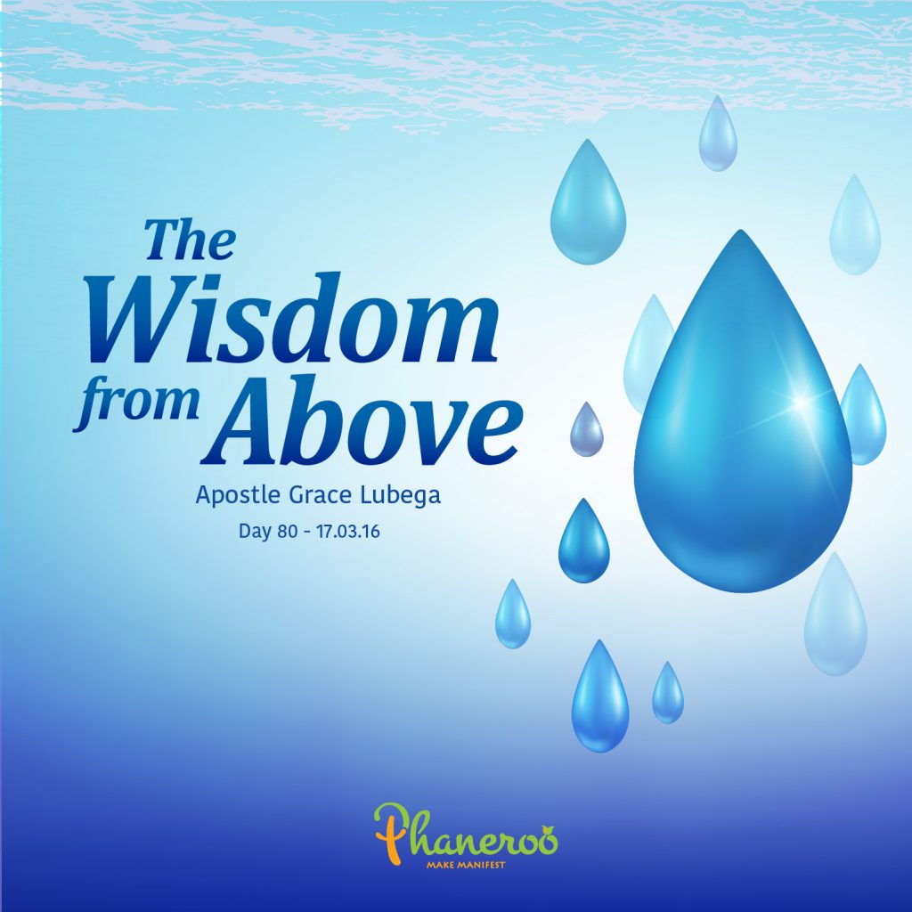 The Wisdom From Above - Phaneroo