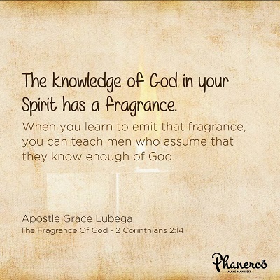 The Fragrance of God – Phaneroo