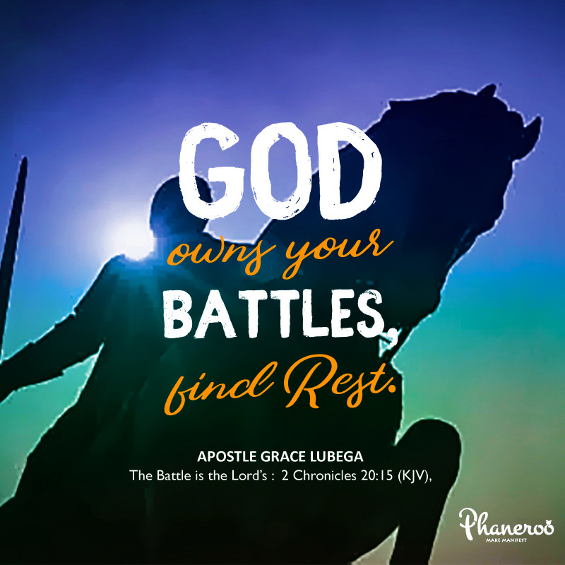 The Battle is the Lord’s – Phaneroo
