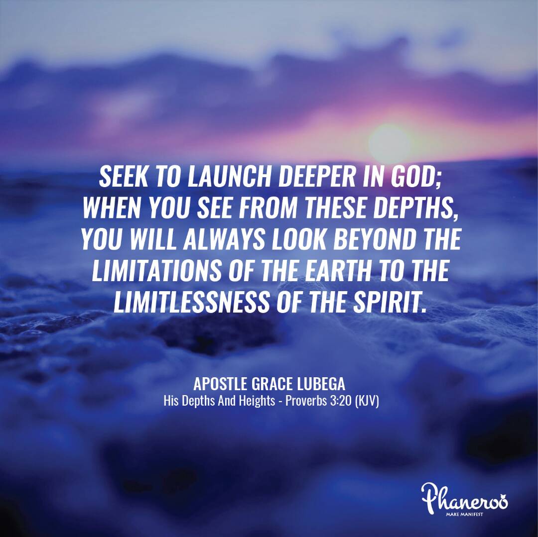 His Depths And Heights – Phaneroo