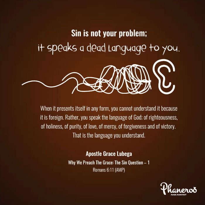 Why We Preach The Grace: The Sin Question – 1 – Phaneroo