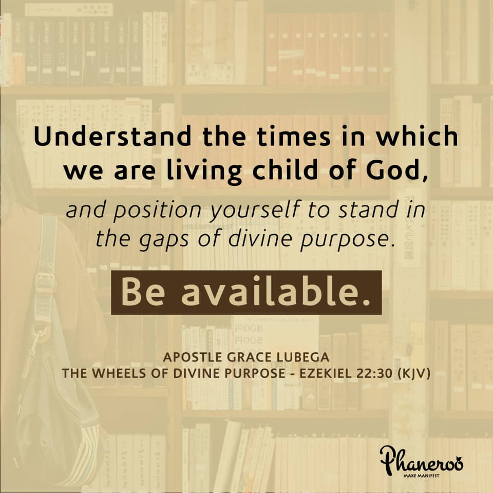 The Wheels Of Divine Purpose – Phaneroo