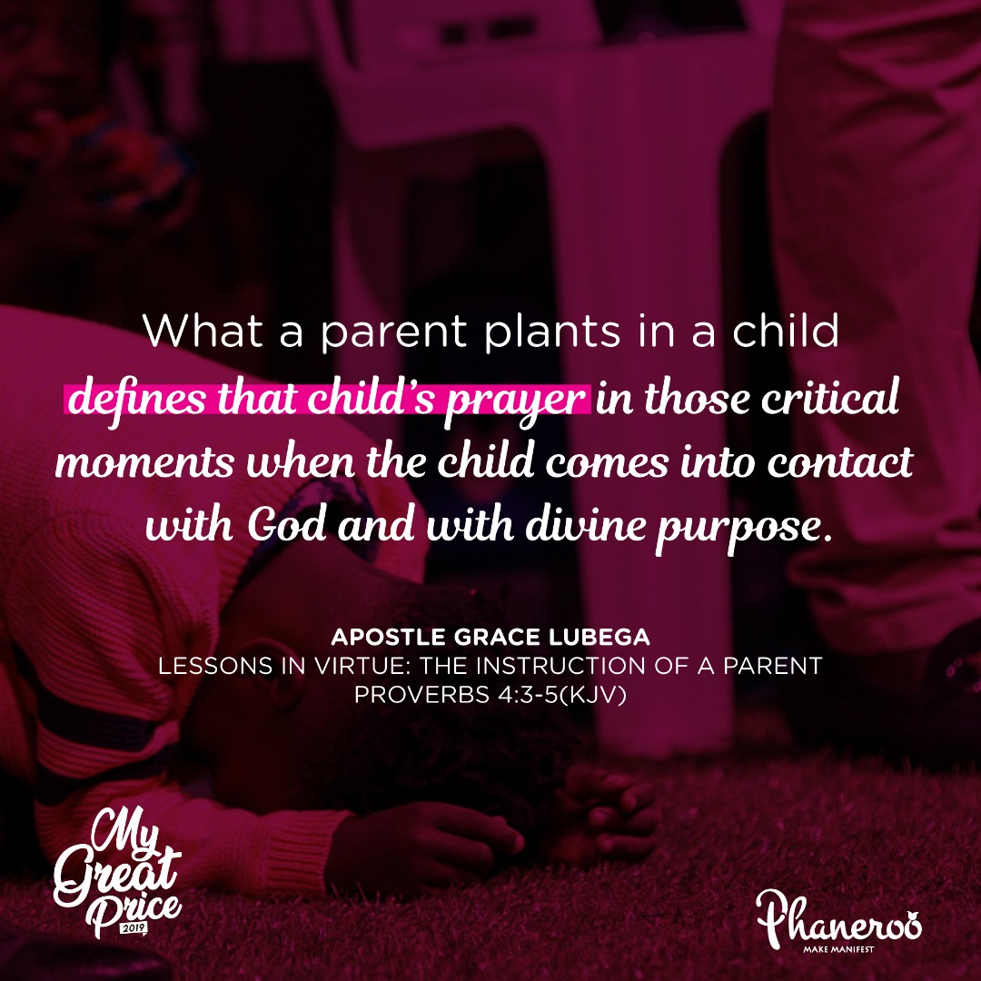 Lessons In Virtue: The Instruction Of A Parent – Phaneroo