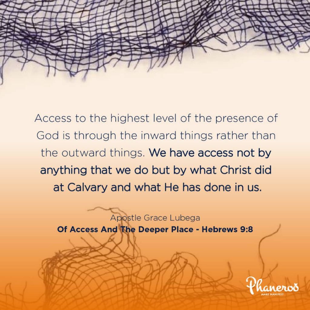Of Access And The Deeper Place – Phaneroo