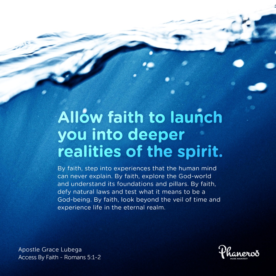 Access By Faith – Phaneroo