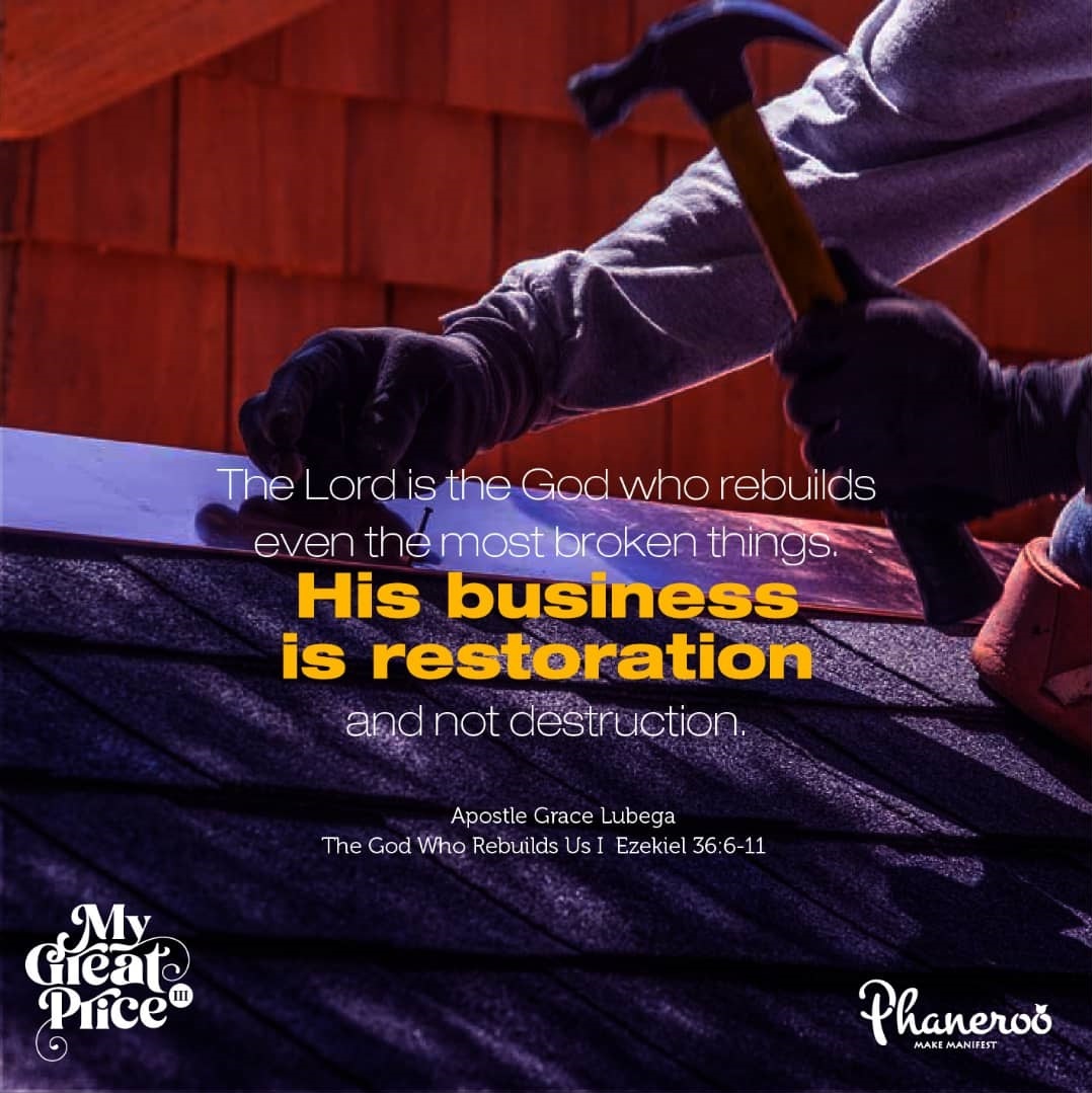 The God Who Rebuilds Us – 1 – Phaneroo