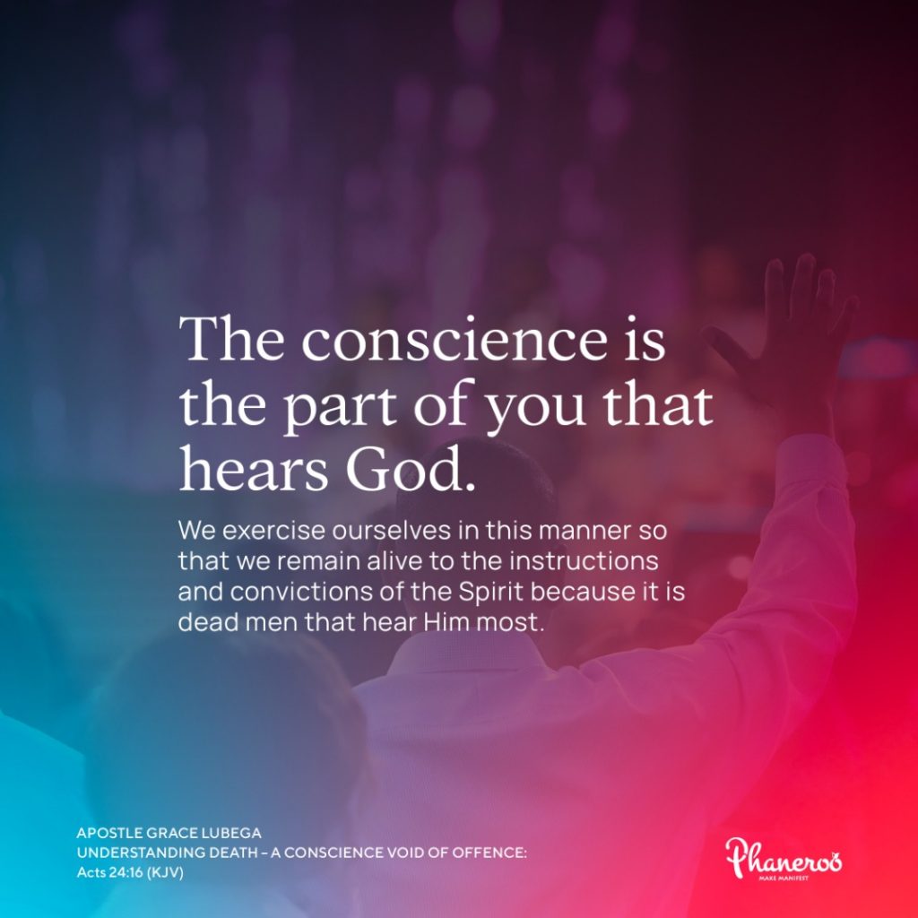 Understanding Death – A Conscience Void Of Offence – Phaneroo