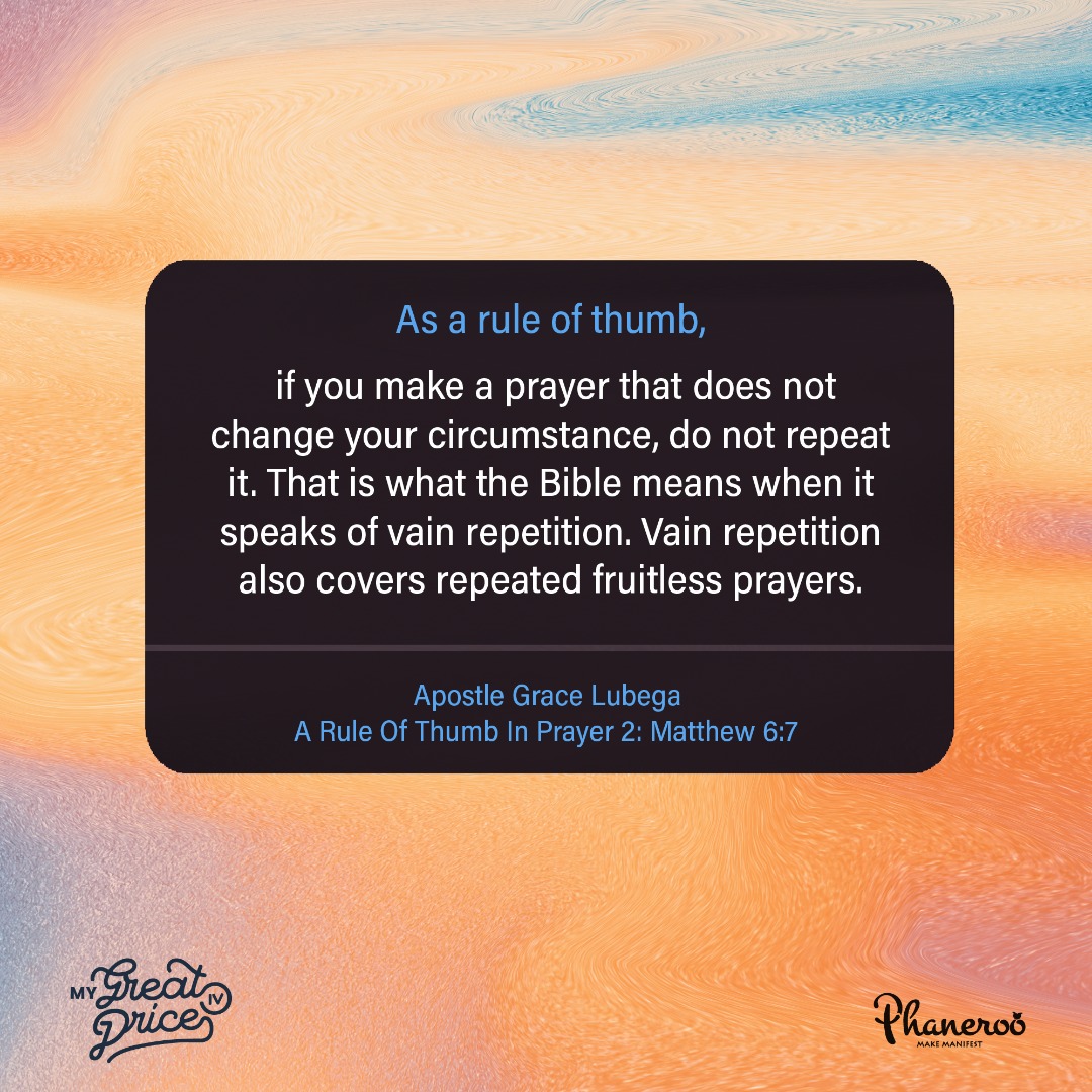 A Rule Of Thumb In Prayer – 2 – Phaneroo