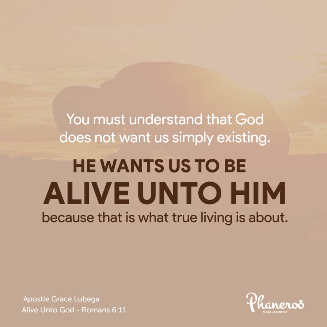 Alive Unto God – Phaneroo