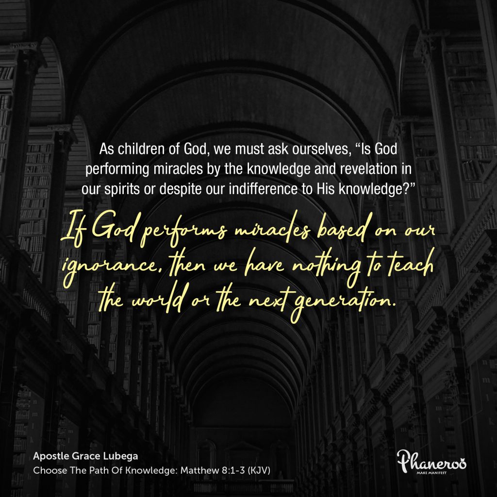 Choose The Path Of Knowledge - Phaneroo