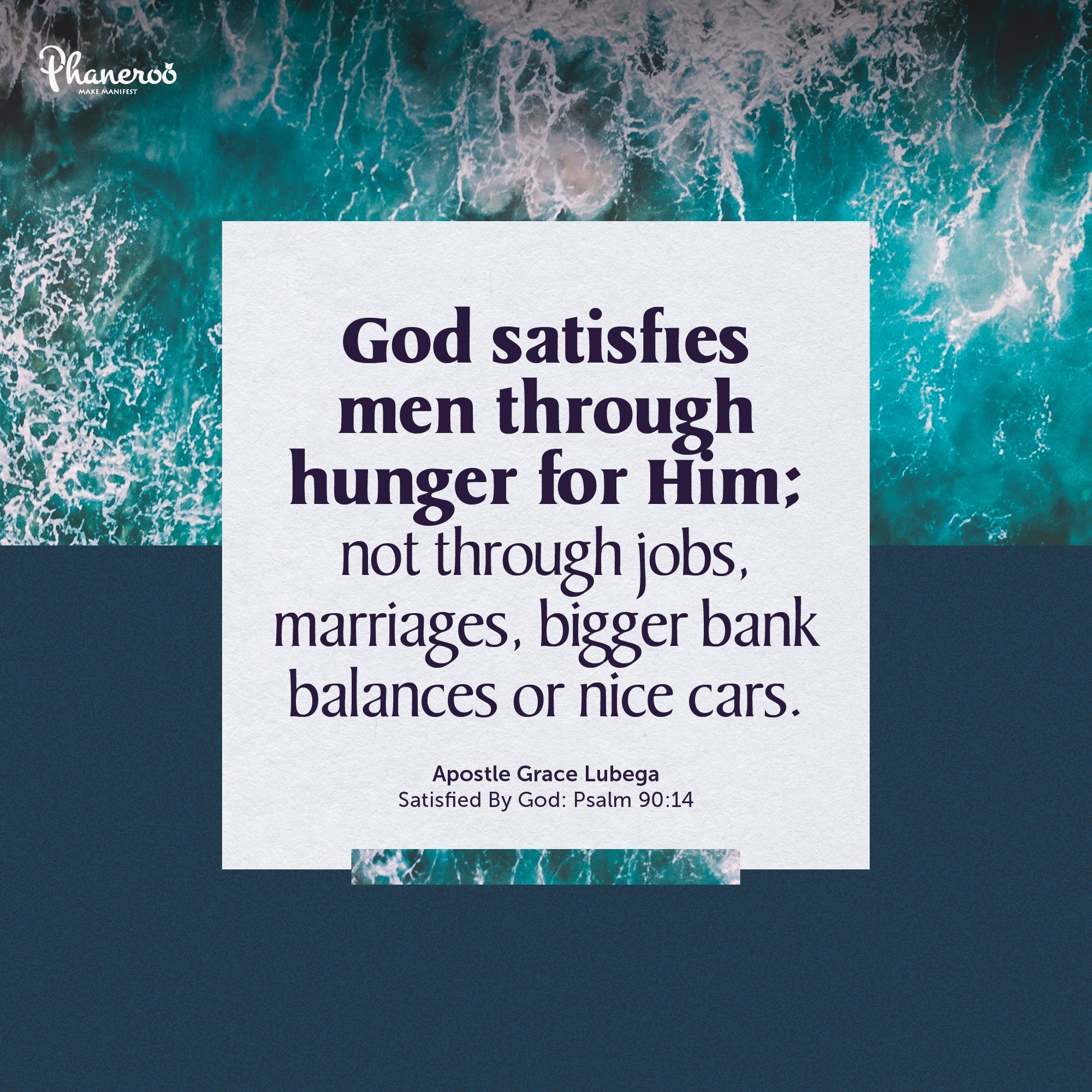 Satisfied By God - Phaneroo