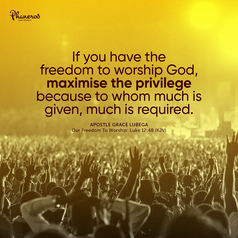 Our Freedom To Worship – Phaneroo