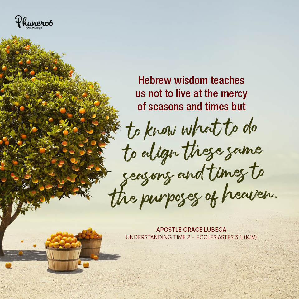 Understanding Time – 2 – Phaneroo